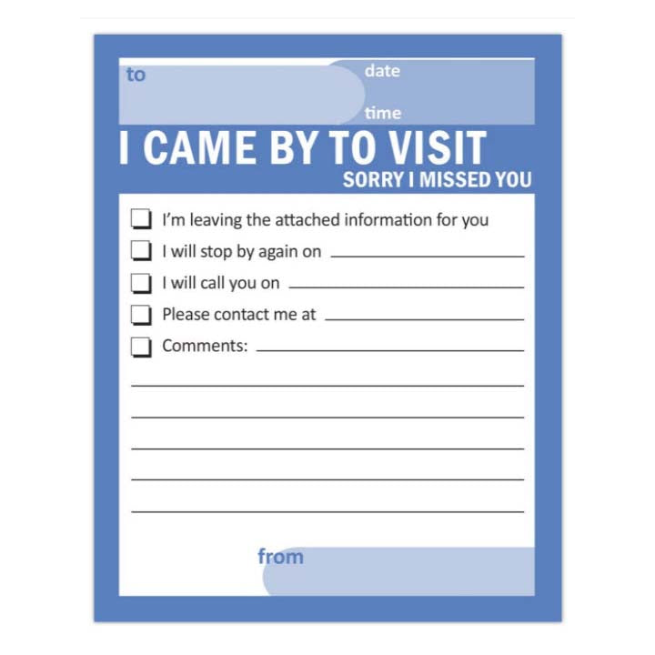 I CAME BY TO VISIT Notepad 4x5.5| PEGlala.com